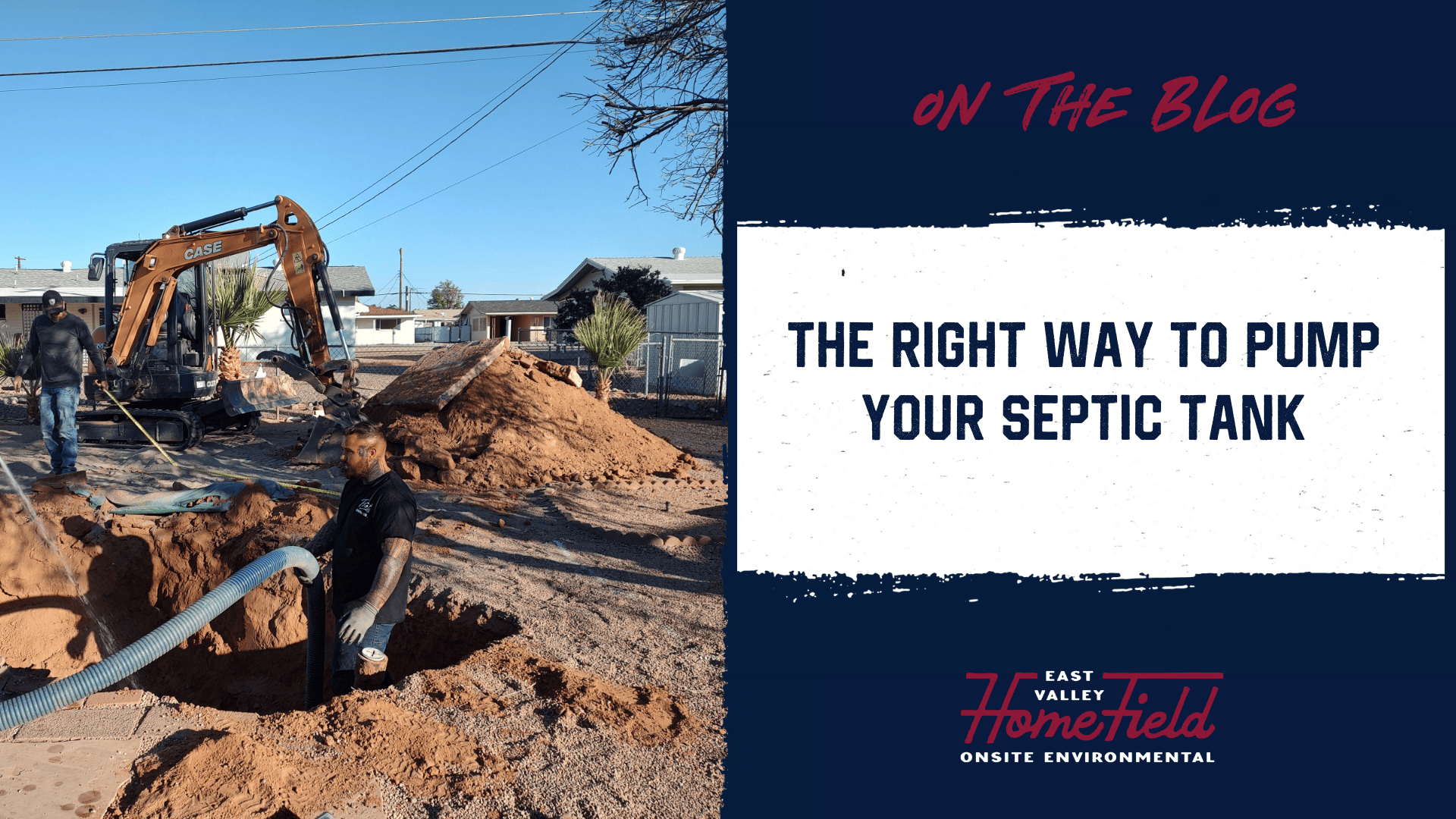 The Right Way to Pump Your Septic Tank - HomeField East Valley