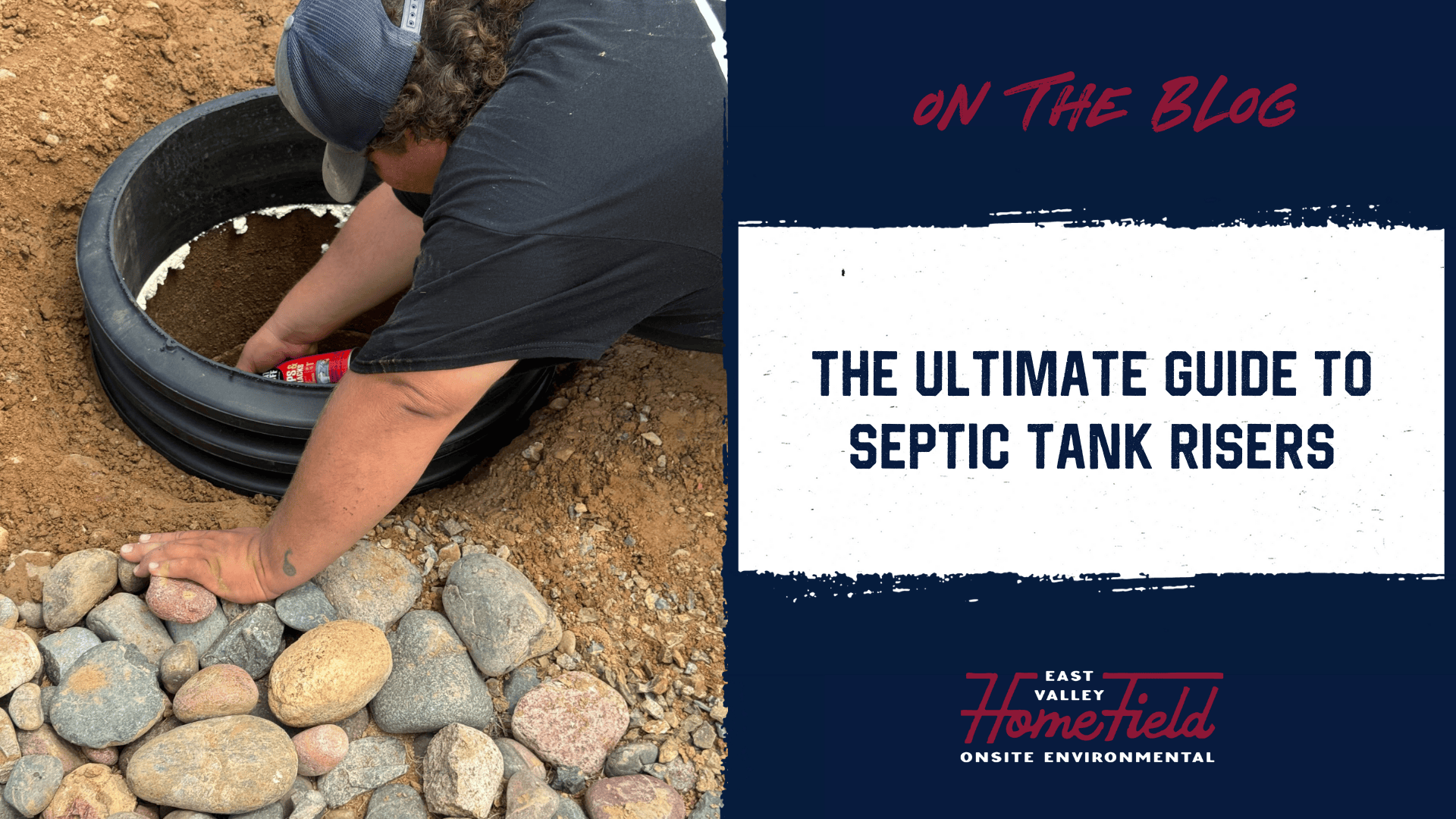 Septic Tank Risers - The Ultimate Guide - HomeField East Valley